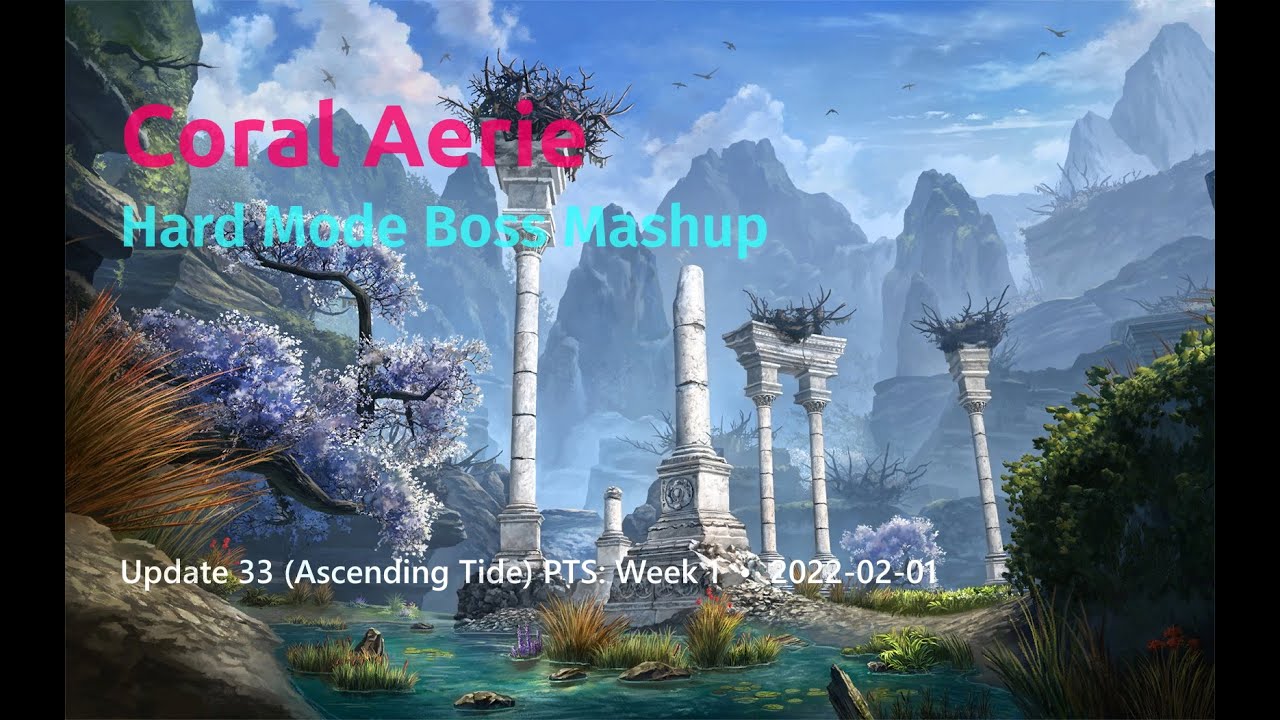 ESO - Coral Aerie - Hard Mode Boss Mashup (Ascending Tide PTS Week 1 ...