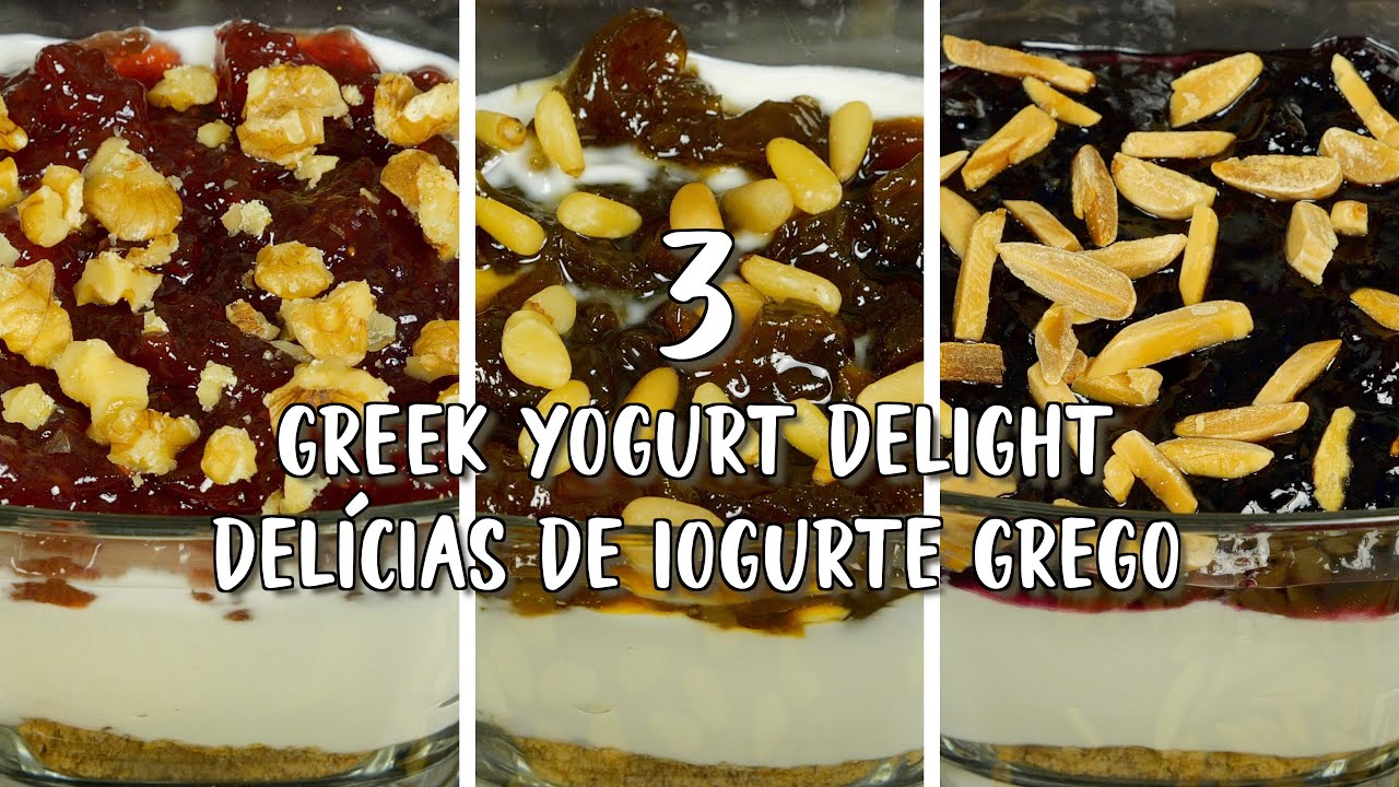 3 GREEK YOGURT DELIGHT / DELÍCIAS DE IOGURTE GREGO - INGLORIOUS COOKING ...