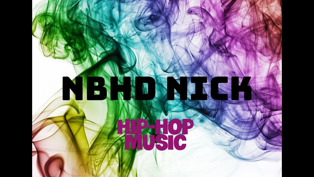 Best of Nbhd Nick | hiphop - YouTube