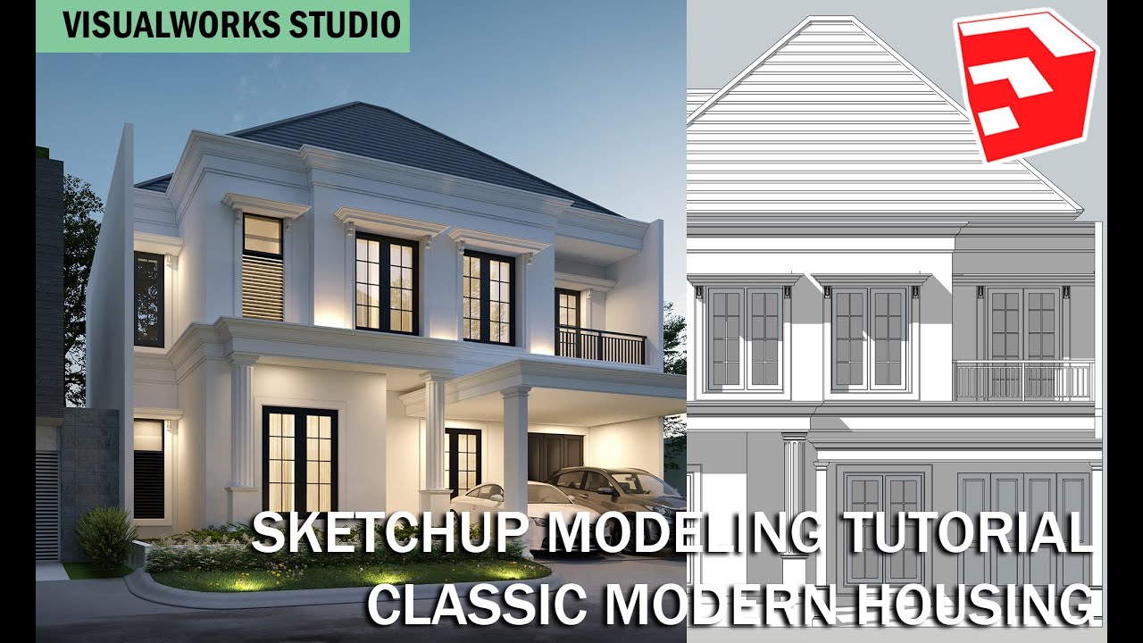 SKETCHUP MODELING TUTORIAL - CLASSIC HOUSE #1 FROM START TO FINISH ...