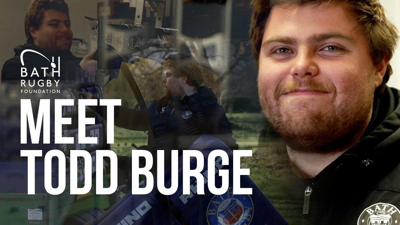 Meet Todd Burge | A life changed by Bath Rugby Foundation - YouTube
