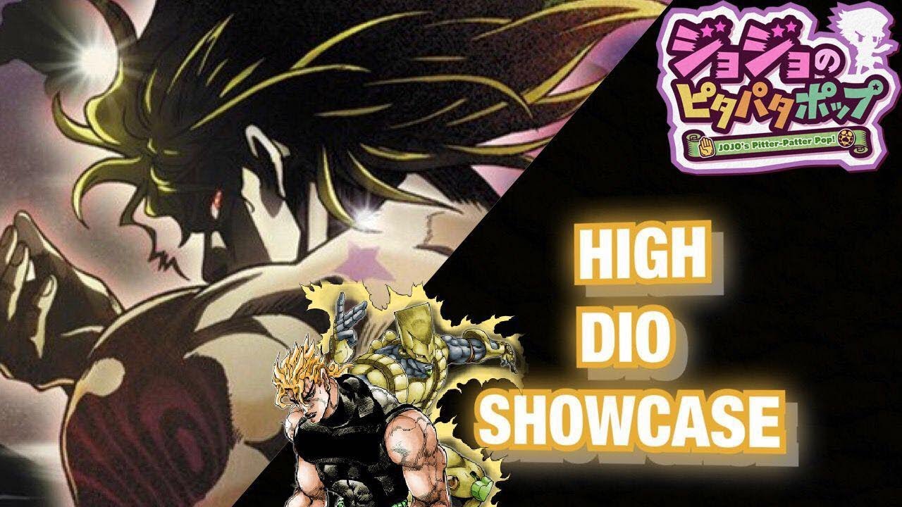 The Joestar's GREATEST ENEMY! HIGH DIO Showcase! JoJo's Pitter Patter ...