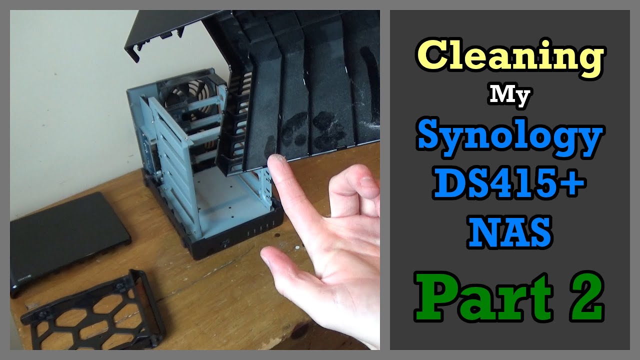 Cleaning My PC & NAS: Synology DS415+ NAS (Part 2) - YouTube