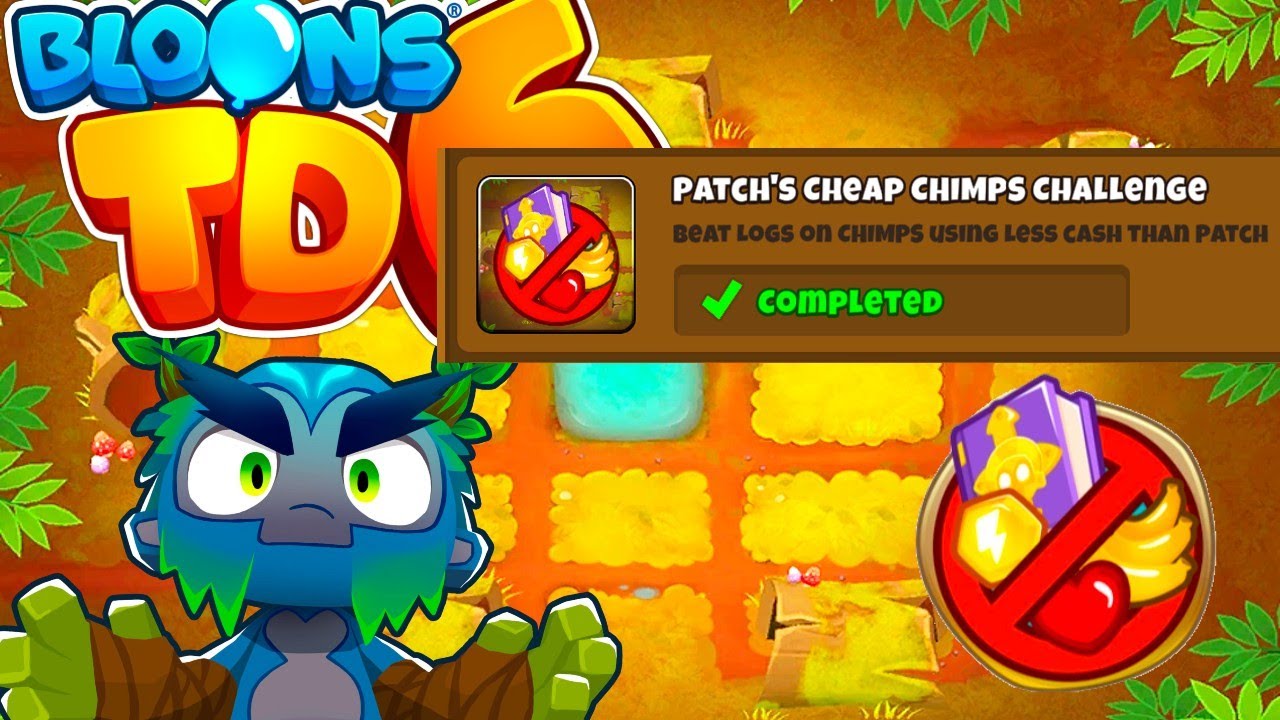 How to beat Patch's Cheap Chimps Challenge! - YouTube