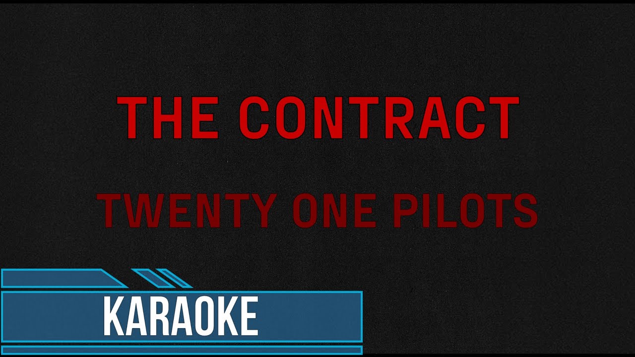 Twenty One Pilots - The Contract (Karaoke) - YouTube
