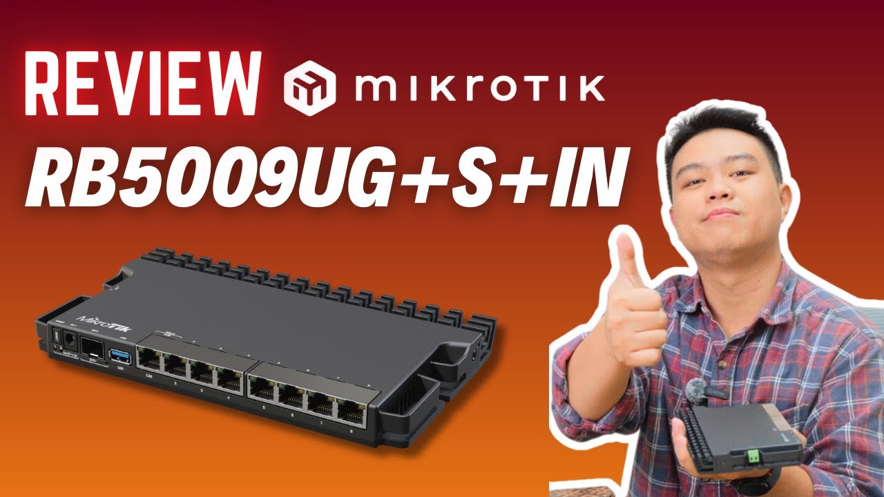 MikroTik RB5009UG+S+IN ngon đấy!!! Ae đã có chưa??? | Việt Tuấn Review ...