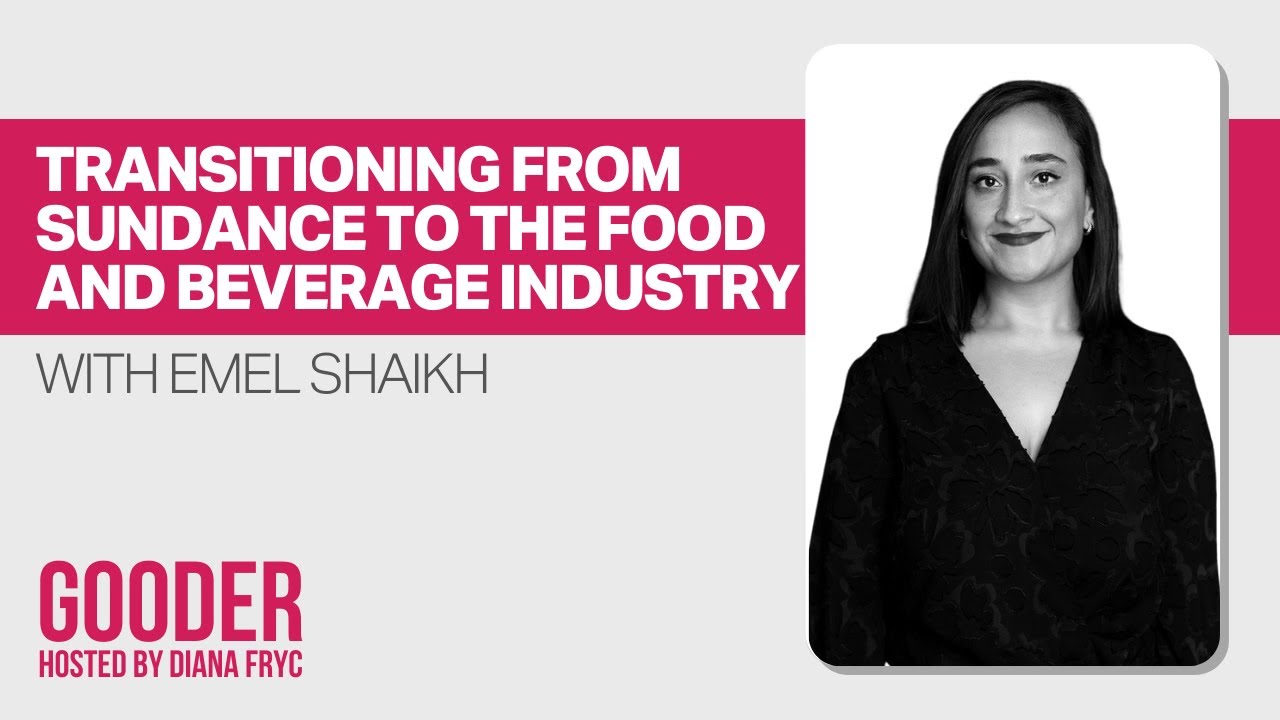 Emel Shaikh - Transitioning from Sundance to the Food and Beverage ...