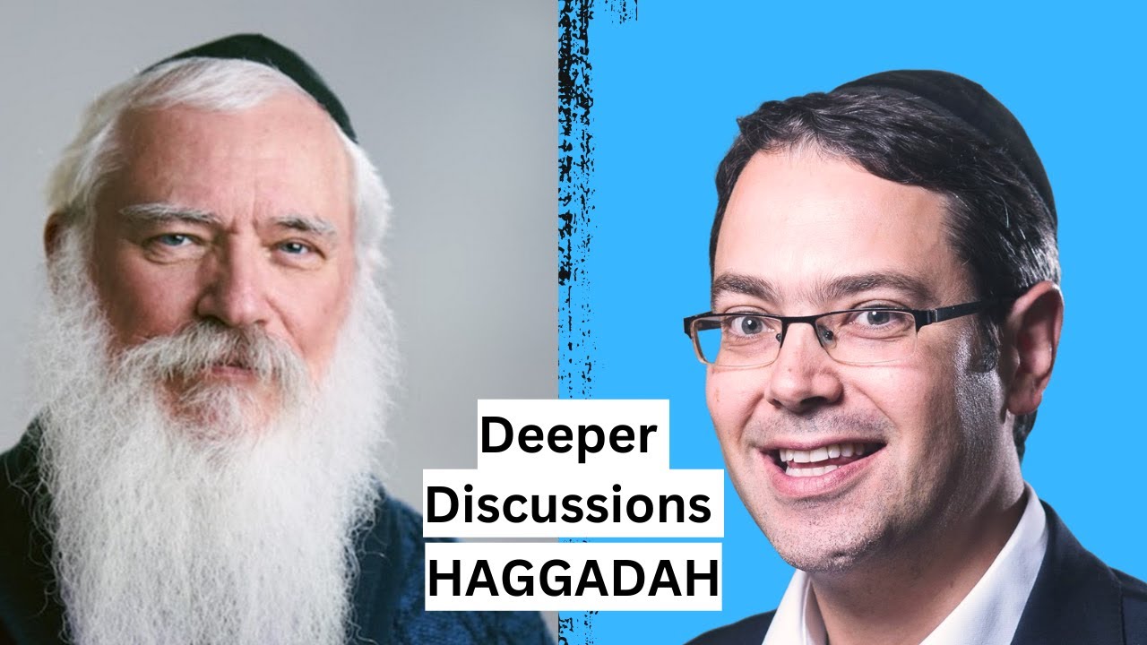 Rabbi Manis Friedman & Rabbi Daniel Rowe on the Haggadah - YouTube