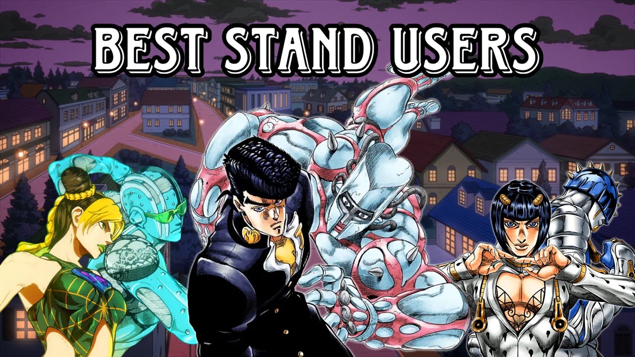 The BEST Stand Users In JJBA - YouTube