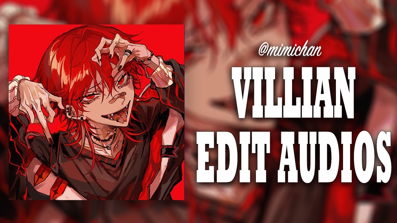 Edit audios that create a villain - YouTube