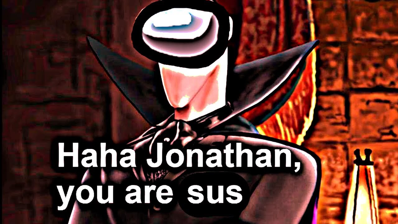 haha jonathan you are banging the imposter! - YouTube