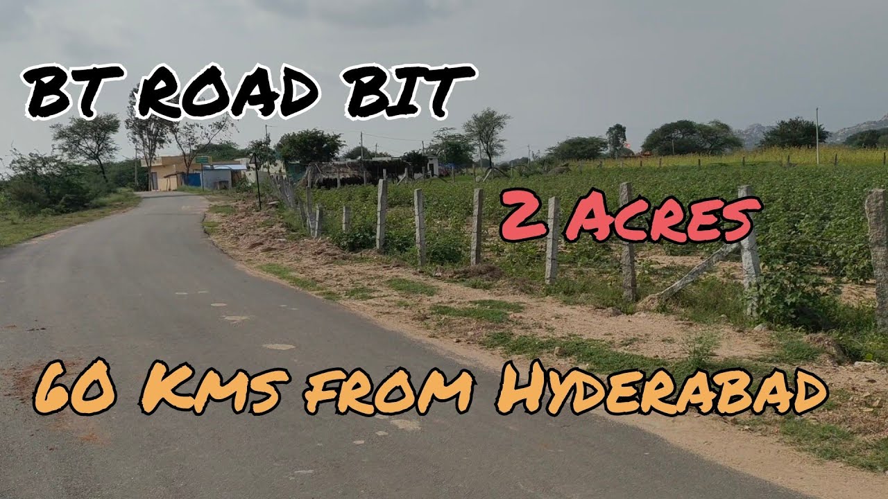 BT ROAD BIT 60 Kms from Hyderabad 2 Acres - YouTube