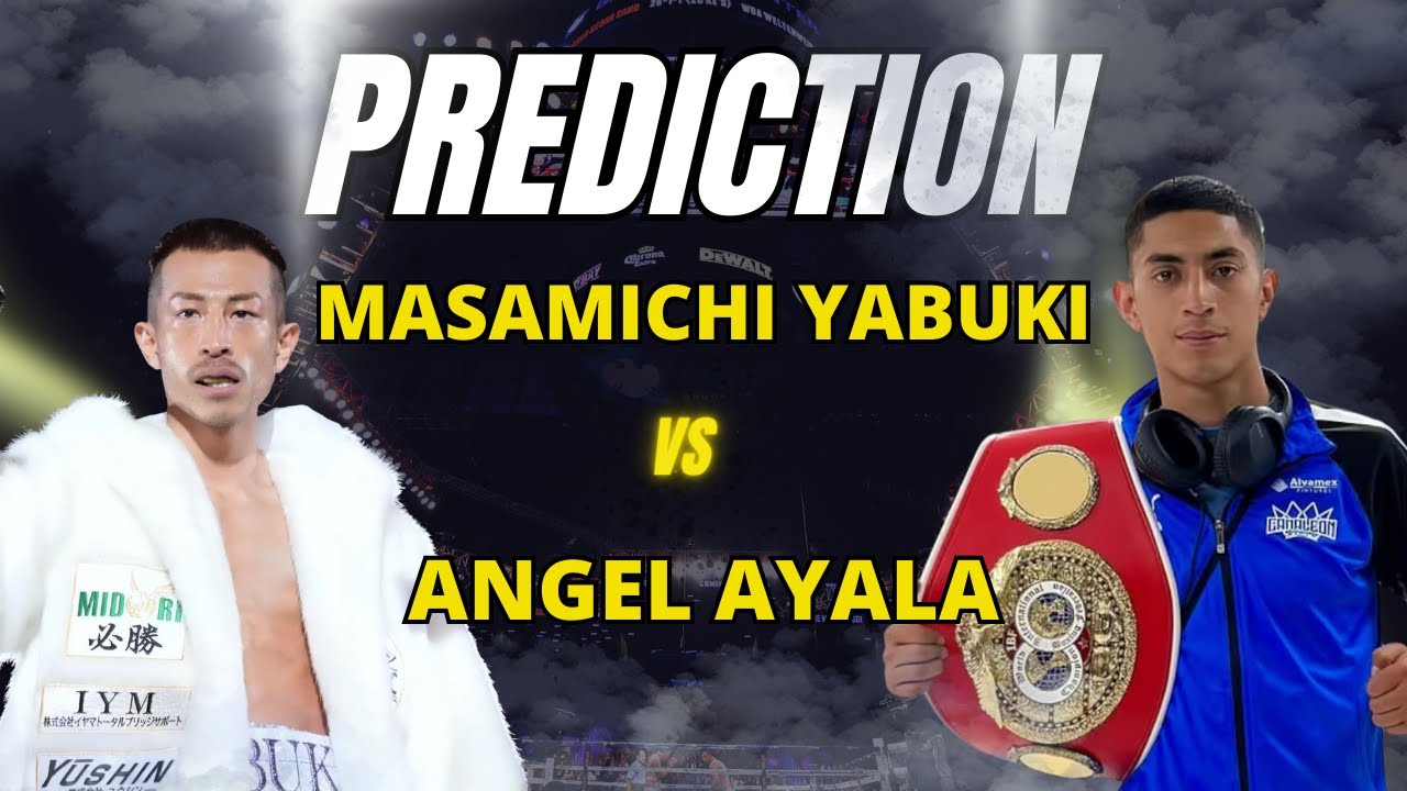 ANGEL AYALA VS MASAMICHI YABUKI! 🚨 WAR GUARANTEED! 🥊 Prediction and ...