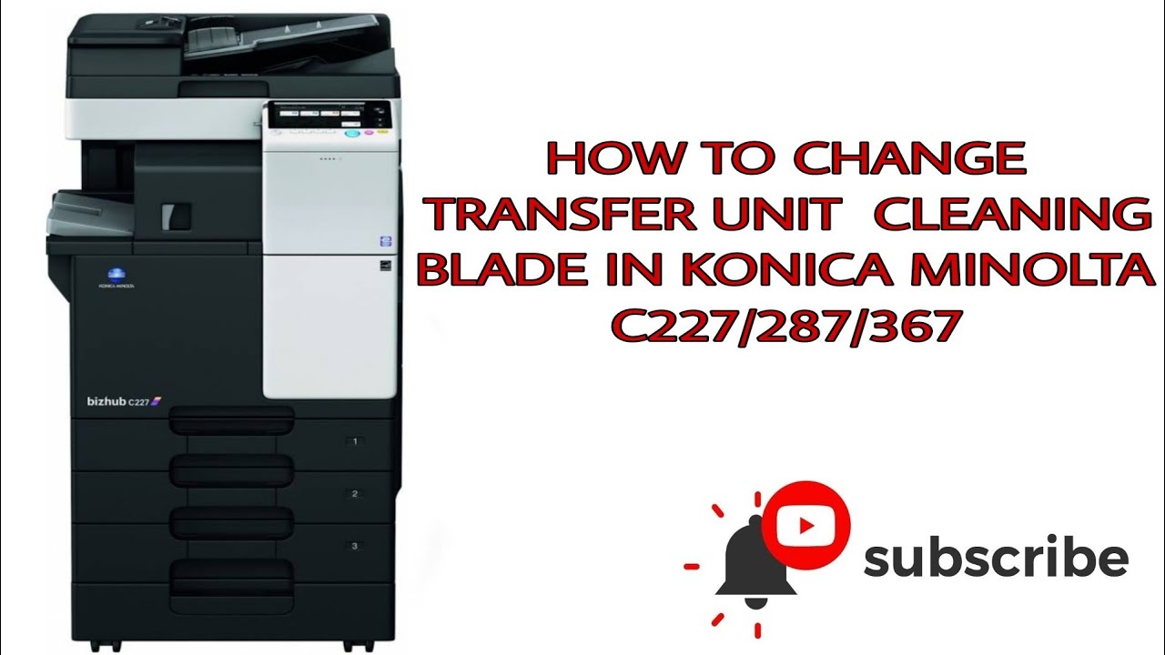 How to change transfer belt cleaning blade in Konica Minolta bizhub ...