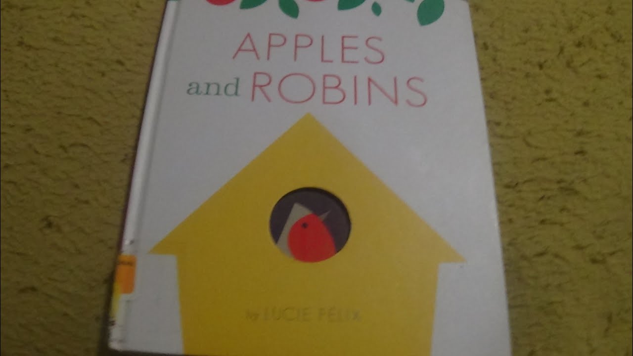 Apples and Robins / Kids Book Read Aloud - YouTube