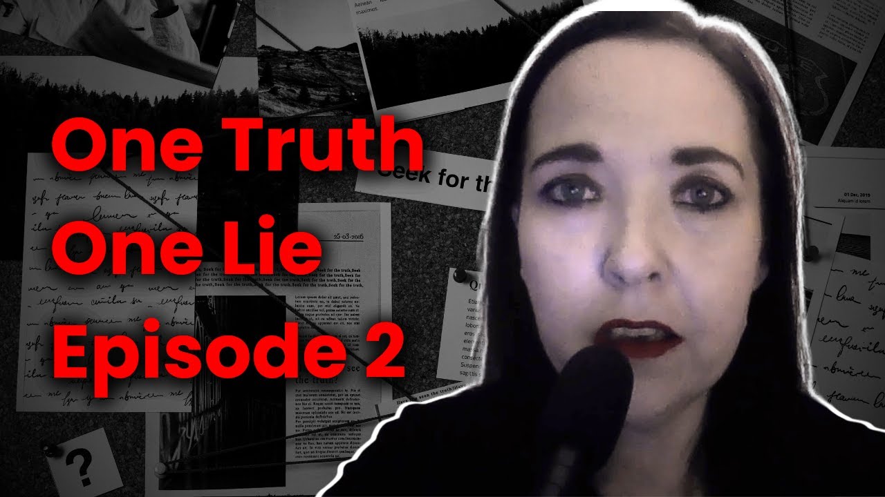 One Truth One Lie: Episode 2 - YouTube