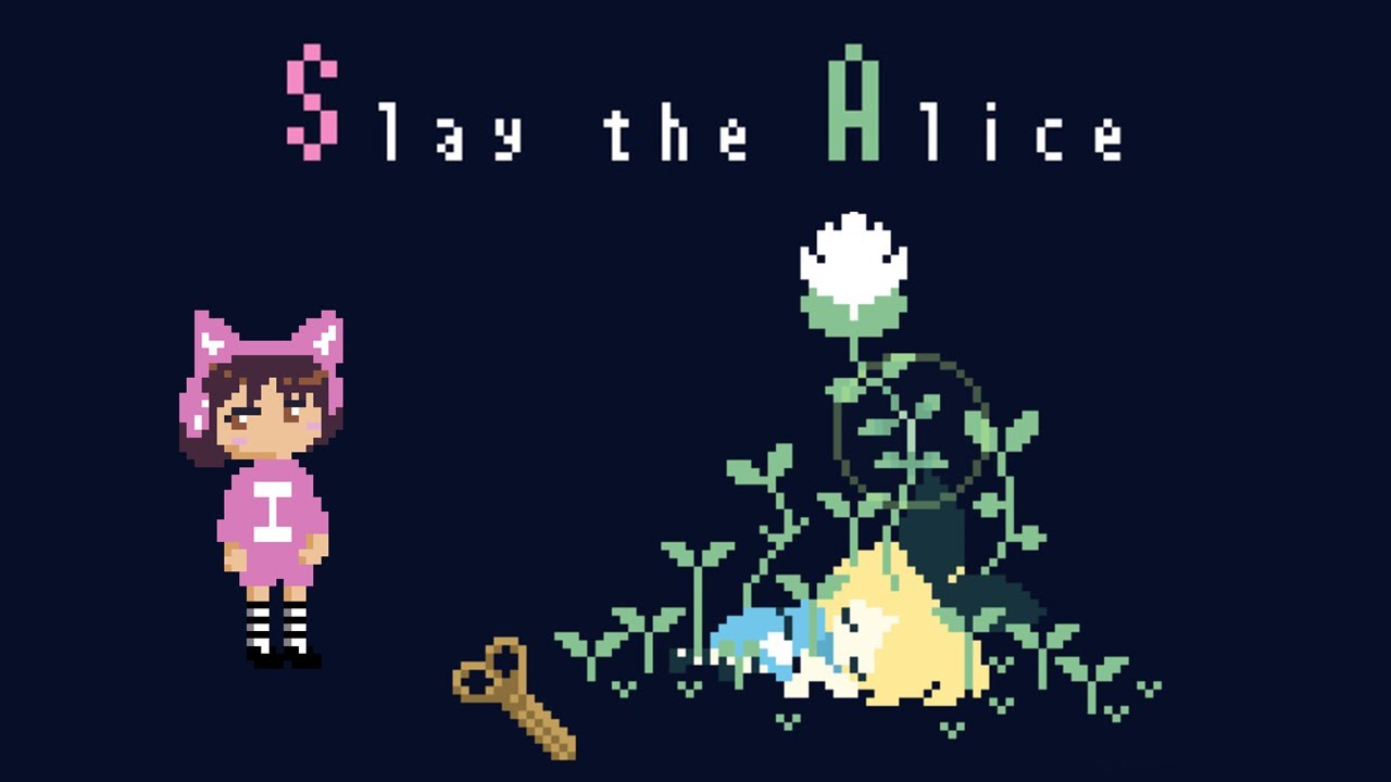 【Slay the Alice】ピクセルホラーな植物の国のアリス🍃 - YouTube