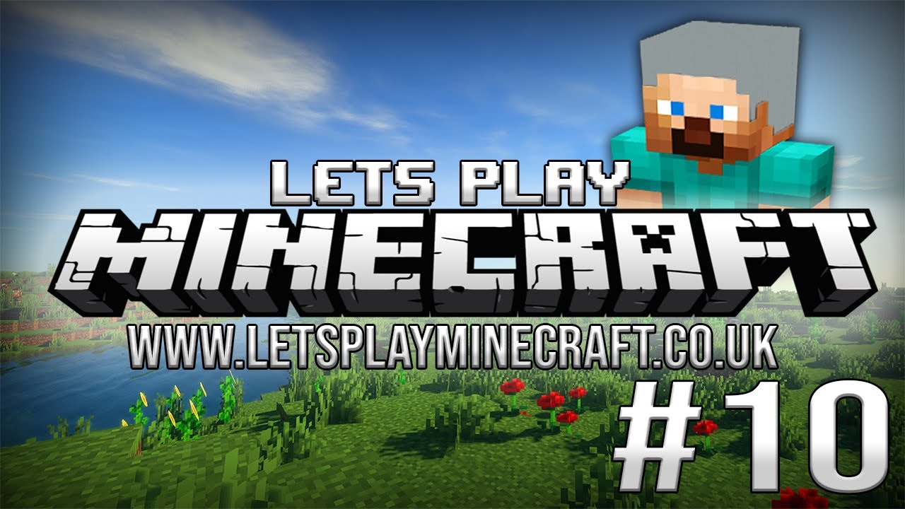 Let's Play Minecraft #10 - YouTube
