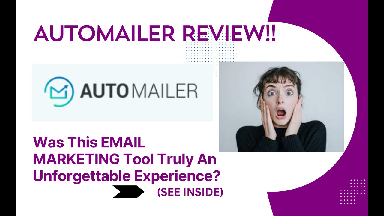 AUTOMAILER REVIEW- Was This EMAIL MARKETING Tool Truly An Unforgettable ...