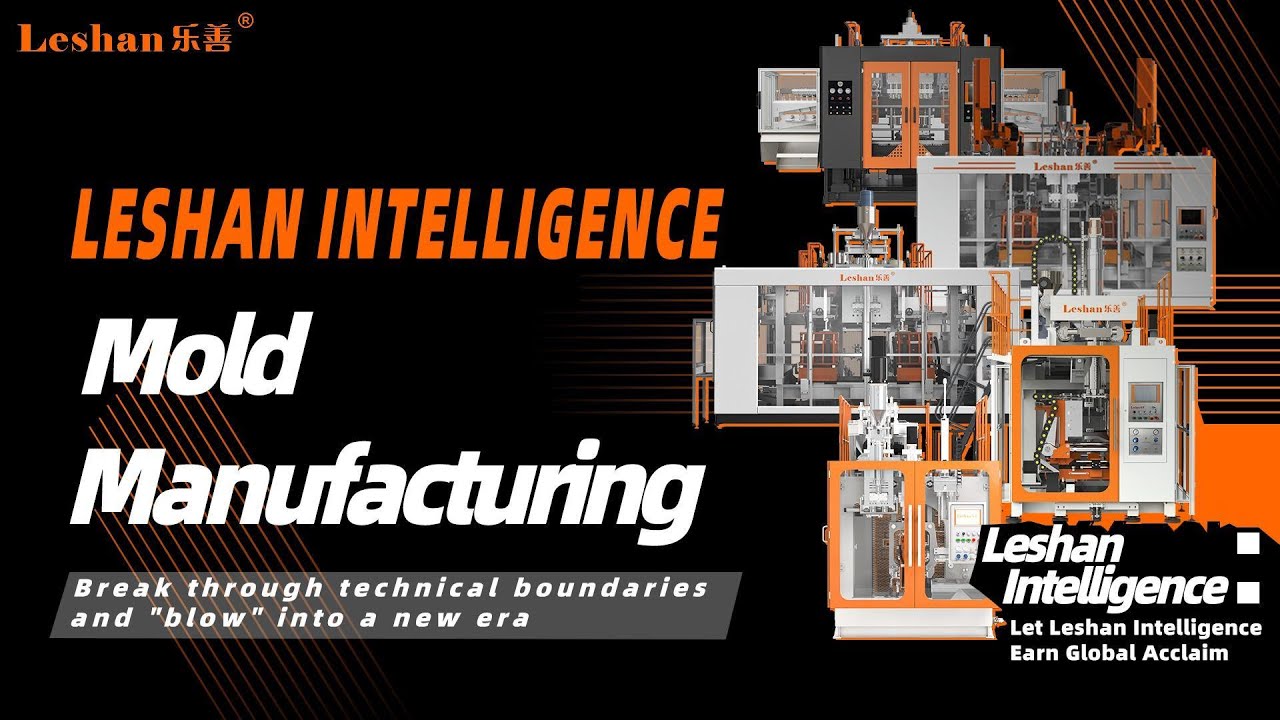 Leshan Blow Molding Mold Manufacturing: Your Custom Solution Partner ...