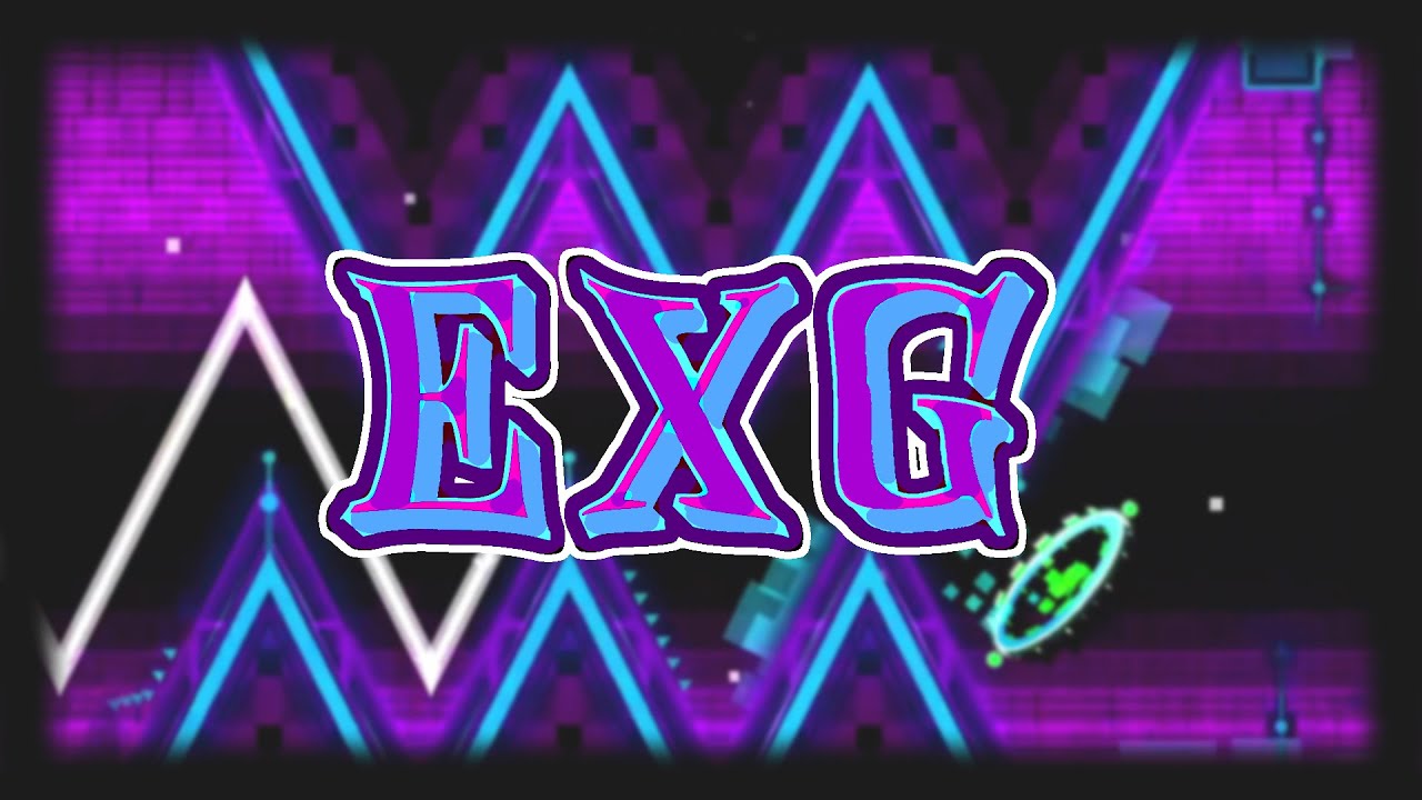 [GDDP] EXG 100% (Insane Demon) - Geometry Dash - YouTube