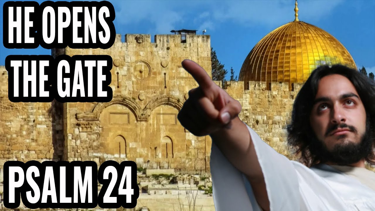 Temple Mount's Golden Gate - Islam Keeps it Sealed UNTIL ... Psalm 24 ...