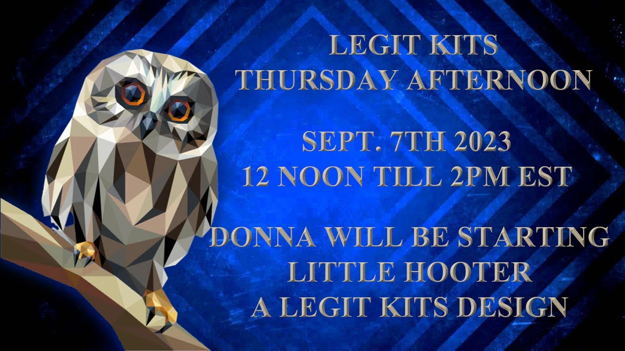 Legit Kits Thursday Afternoon with Donna - YouTube