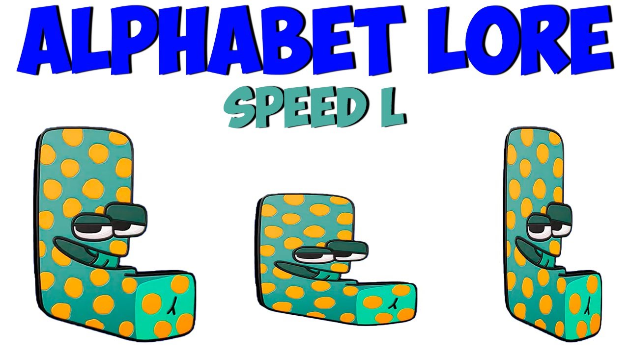 Alphabet Lore (A-Z) - Different Speed L - YouTube