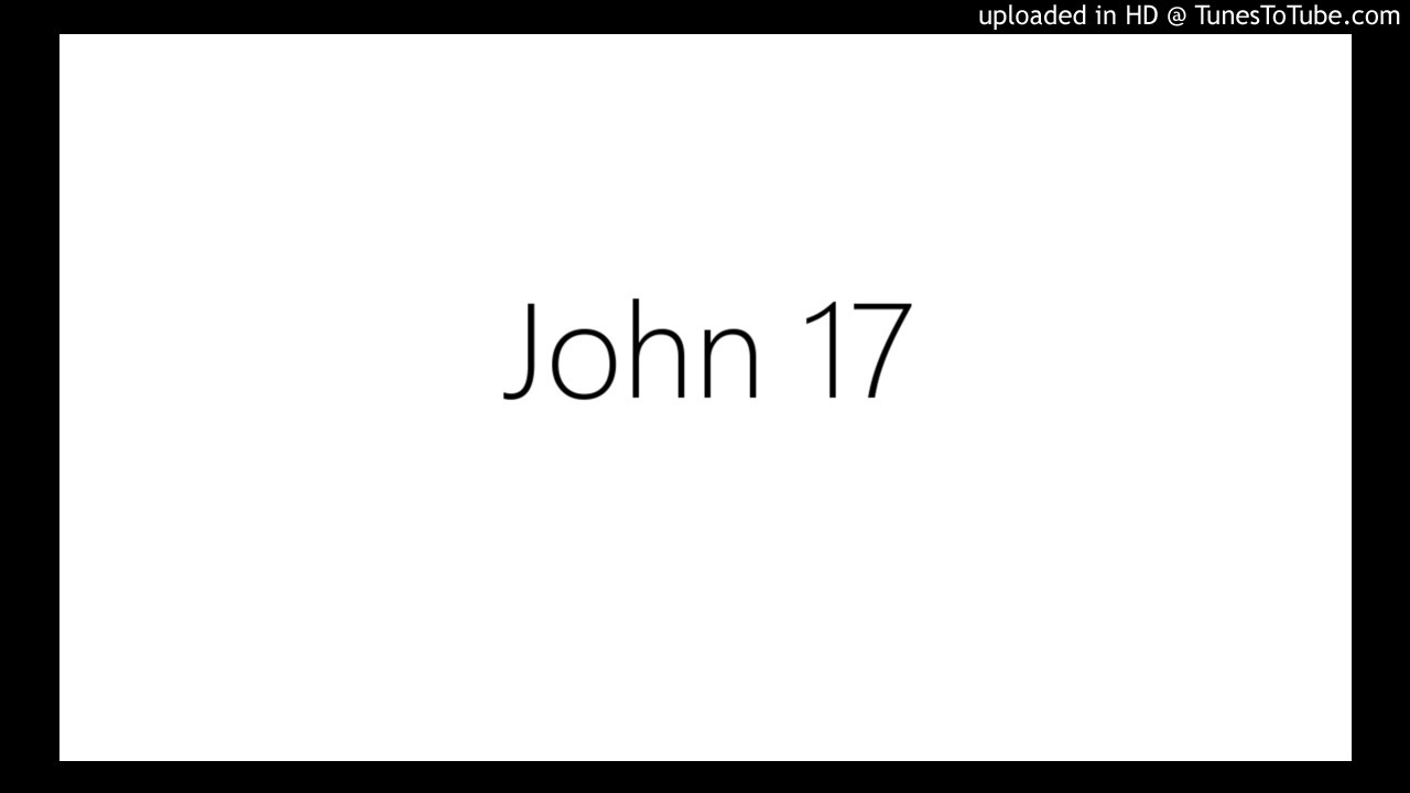 John 17 YouTube john-17-youtube