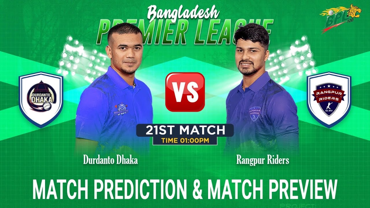 Durdanto Dhaka vs Rangpur Riders BPL 2024 21st Match Prediction| # ...