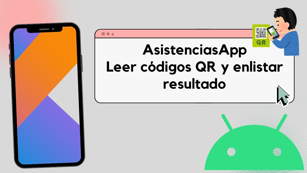 AsistenciasApp - Leer QR y enlistar con Kotlin y Android Studio - YouTube