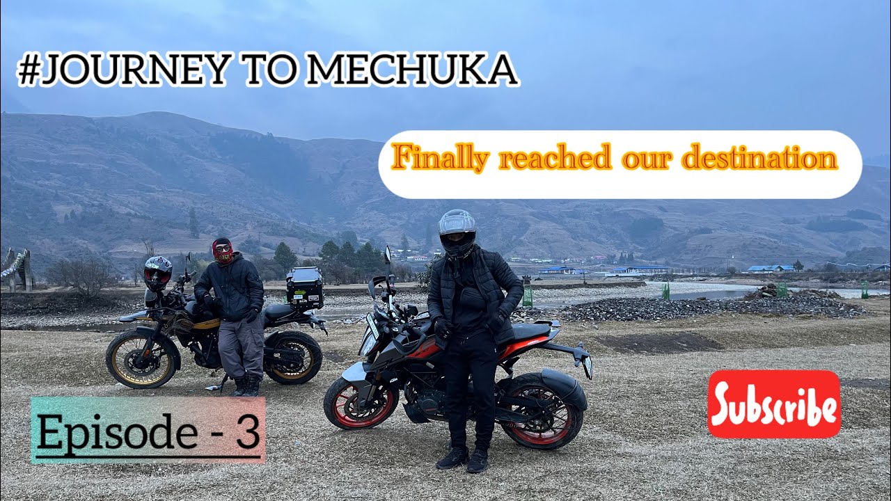 Finally Mechuka🏔️ | Bike Road Trip | Day 3 | Motovlog | ep-3 ...