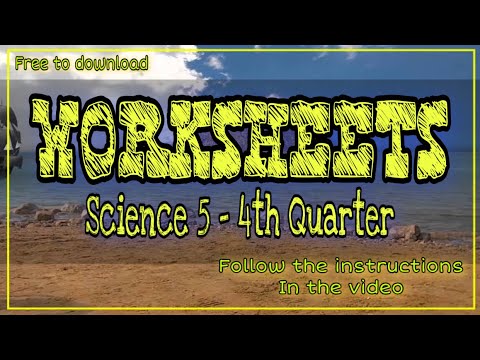 Worksheets Science 5 - 4th Quarter (FREE to Download) - YouTube