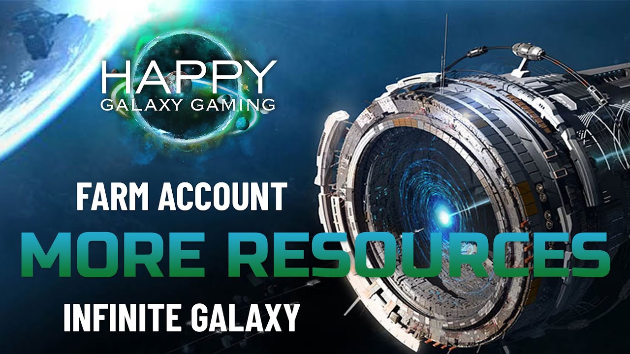 Infinite Galaxy - Farm Account - Get More Resources - YouTube