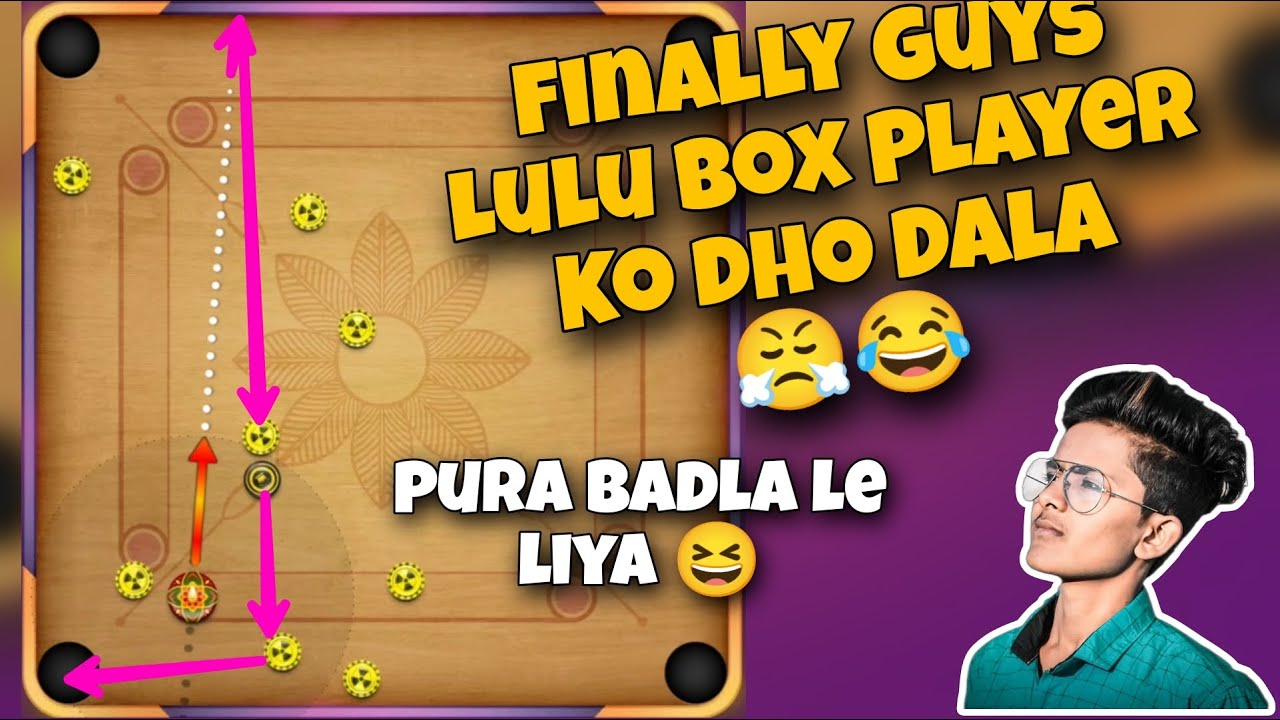 Finally Guys Lulu Box Ko dho Dala 😂😤 | Carrom Pool Lulu Box | carrom ...