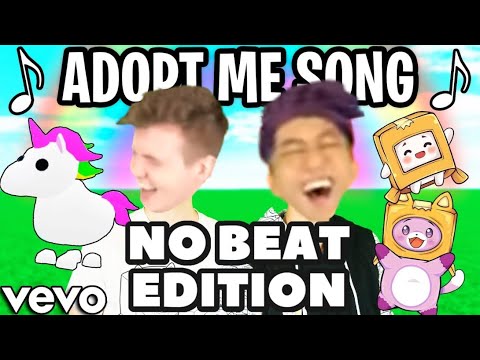ULTIMATE ROBLOX ADOPT ME SONG! *NO BEAT EDITION* - YouTube