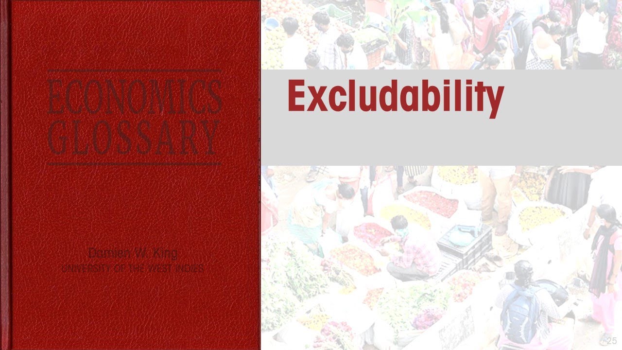 Economics Glossary: Excludabality - YouTube