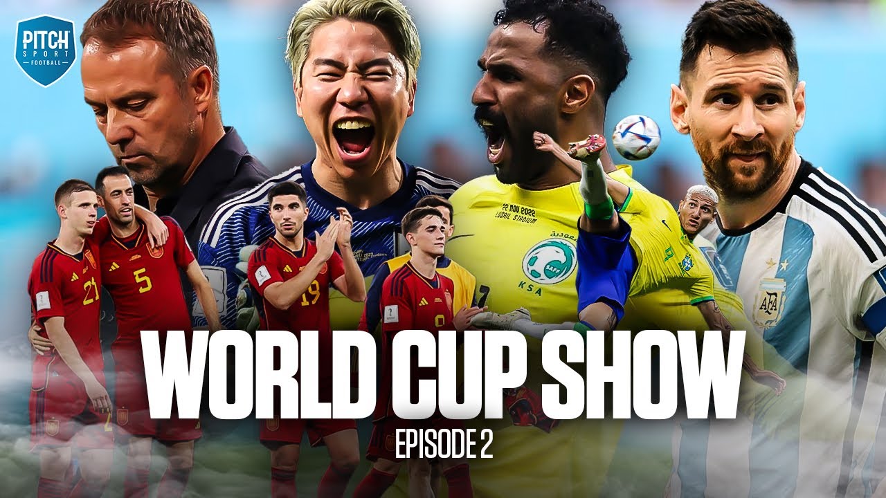 The World Cup Show Ep 2 | Saudi Arabia & Japan shock wins, Dominant ...