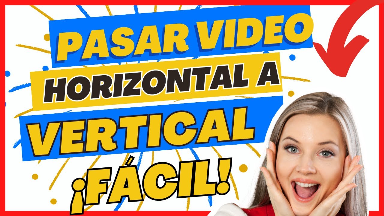 CONVIERTE tu video HORIZONTAL a FORMATO VERTICAL en segundos 👉👉👉(FÁCIL ...