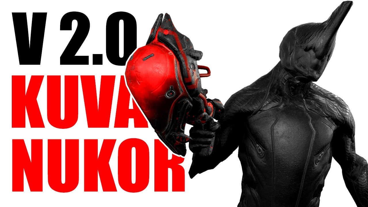 KUVA NUKOR 2.0【 ชุบชีวิต อดีต ปืนสุดโหด 】- WARFRAME - YouTube