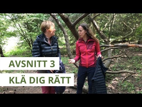 Säker Vandring - Avsnitt 3 - Klä dig rätt på vandringen