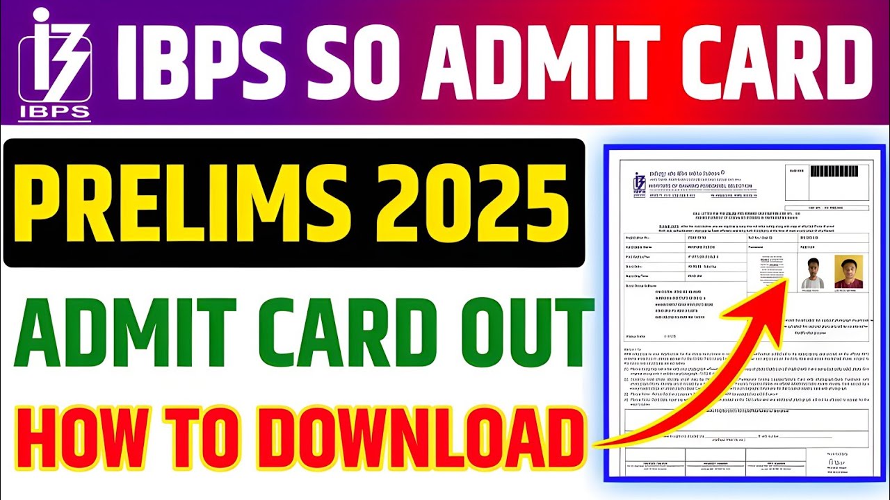 IBPS SO Admit Card 2025 🔥 How to Download IBPS SO Admit Card 2025 Out ...