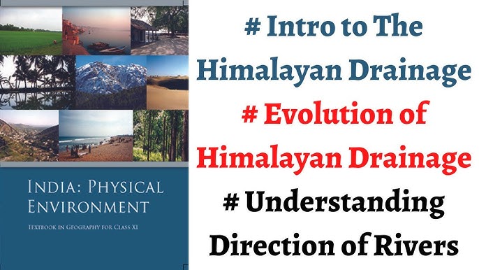 Himalayan Drainage System Qs Study