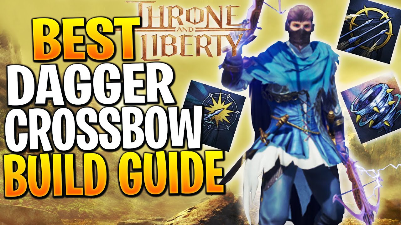 TOP 1 BUILD IN GAME! CROSSBOW DAGGER BUILD! Throne and Liberty Crossbow ...