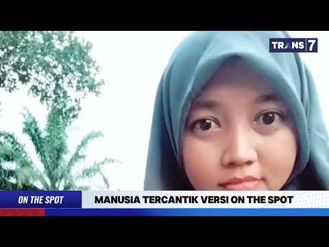 WANITA TERCANTIK VERSI ON THE SPOT