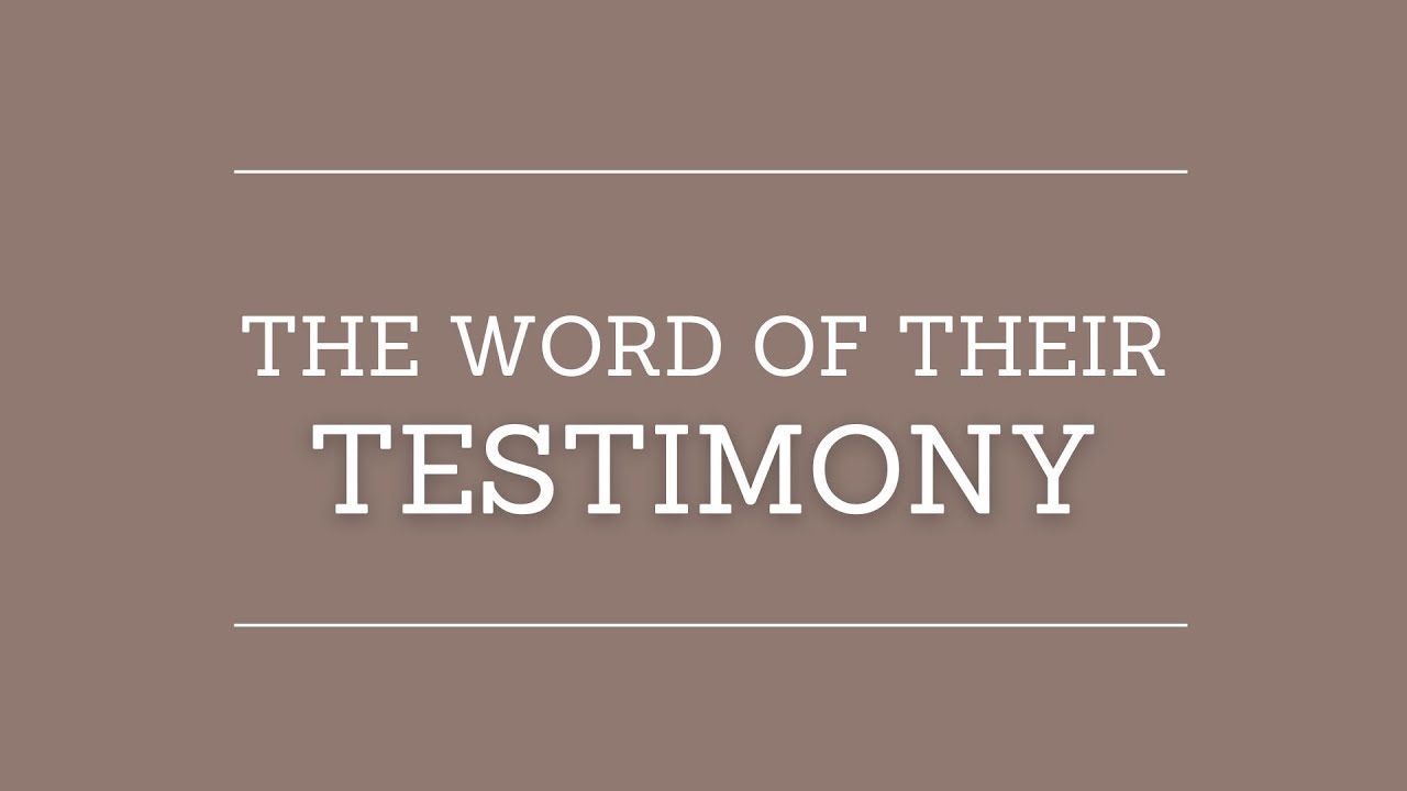 The Word of Their Testimony/ La palabra del testimonio de ellos - YouTube