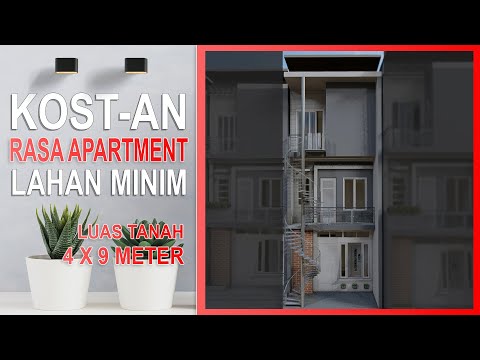 Desain Kost/Kontrakkan Rasa Apartment Lahan Minim 4x9 Meter