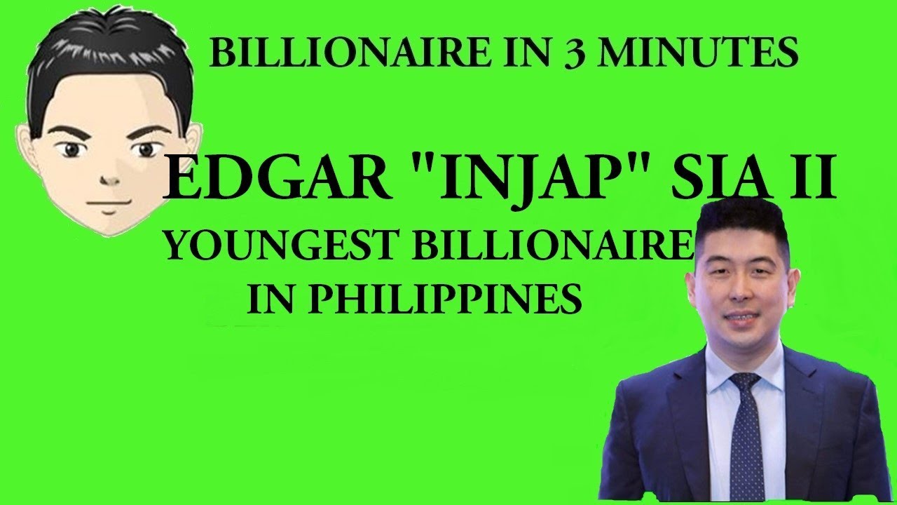 Billionaire Edgar "Injap" Sia II in 3 Minutes - YouTube