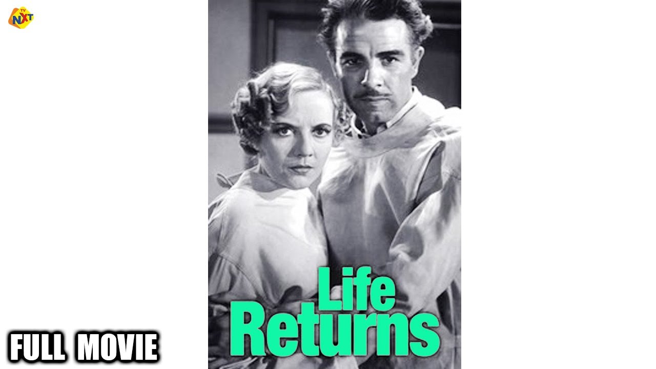 Life Returns Full Movie | Onslow Stevens, George Breakston | Hollywood ...