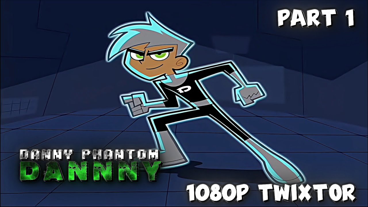 Danny Phantom Twixtor 1080P 60FPS | Part 1 - YouTube